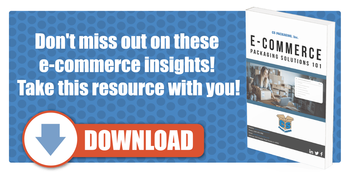 E-Commerce Packaging Solutions 101 | CS Packaging | Batavia IL